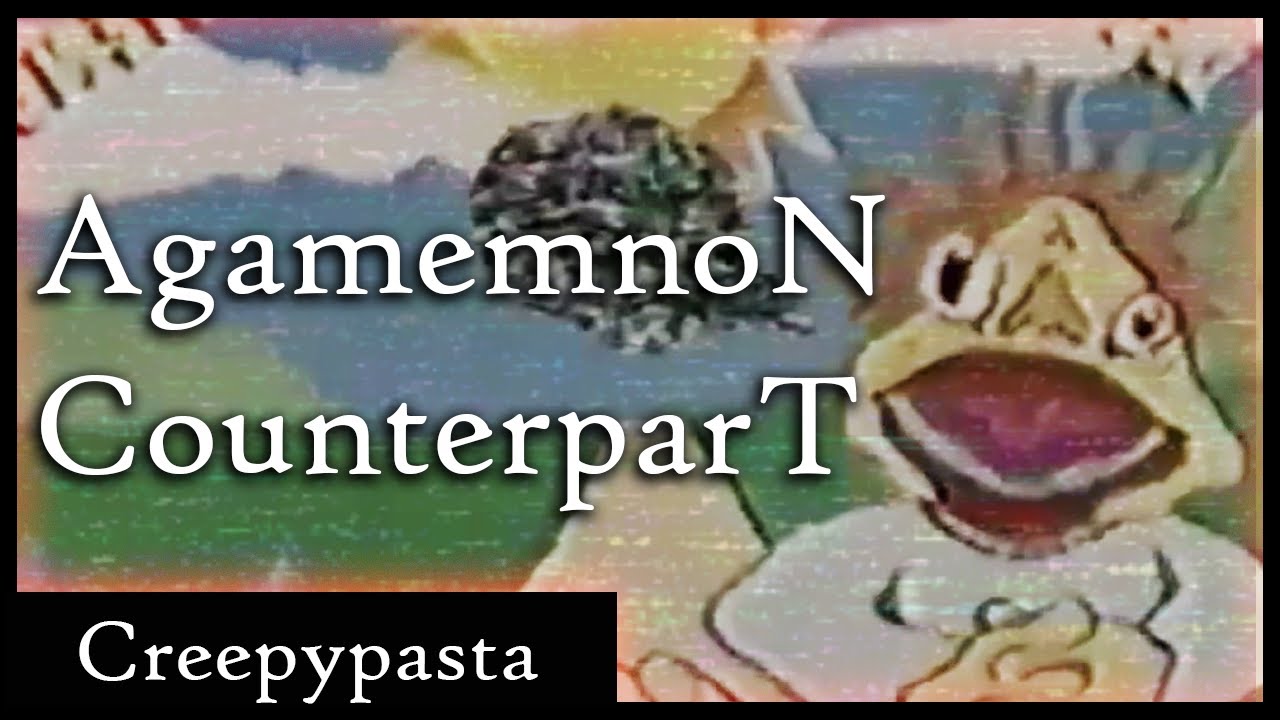 Agamemnon Counterpart | Creepypasta Propia [Daniel Cross] - YouTube