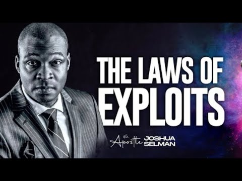 THE LAWS OF EXPLOITS BY APOSTLE JOSHUA SELMAN - YouTube