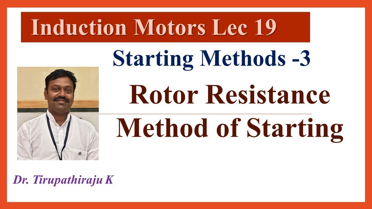 IM 19 Rotor Resistance Method of Starting - YouTube