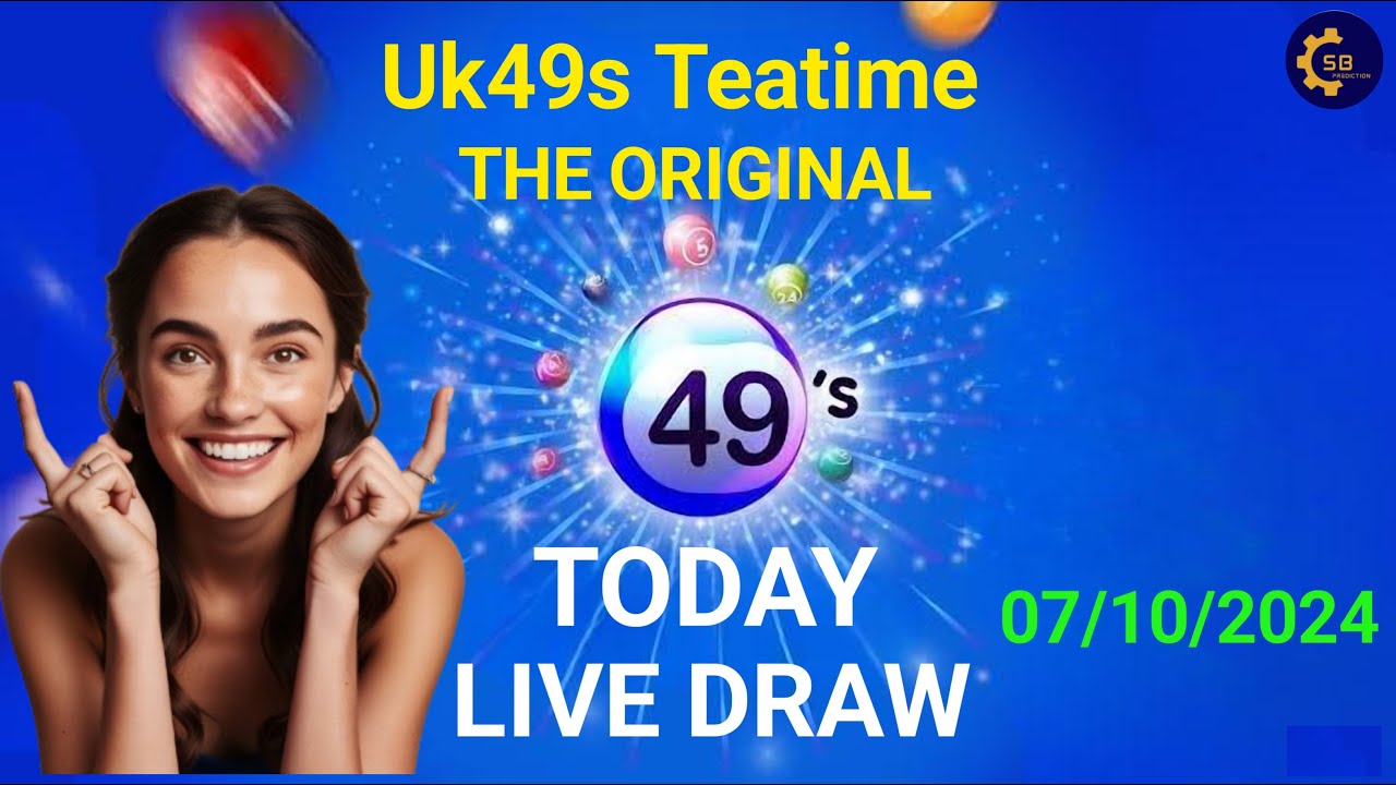 UK49s Teatime Draw live Results TODAY 7 October 2024 | uk49s lunchtime ...