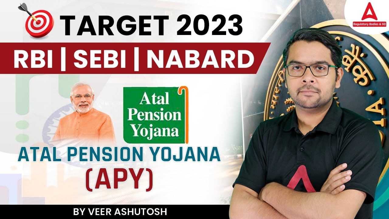 Atal Pension Yojana (APY) | Government Schemes 2022 | RBI, SEBI ...