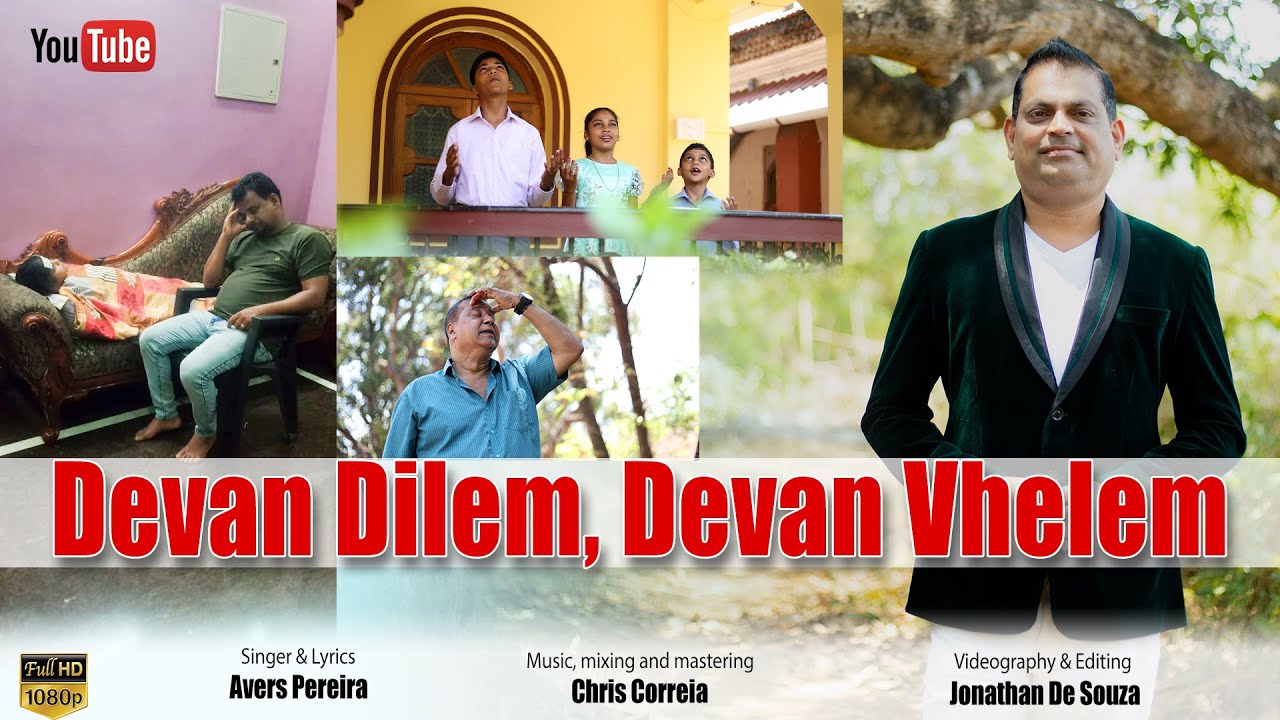 Devan Dilem, Devan Vhelem || Avers Pereira || New Konkani Song 2024 - YouTube