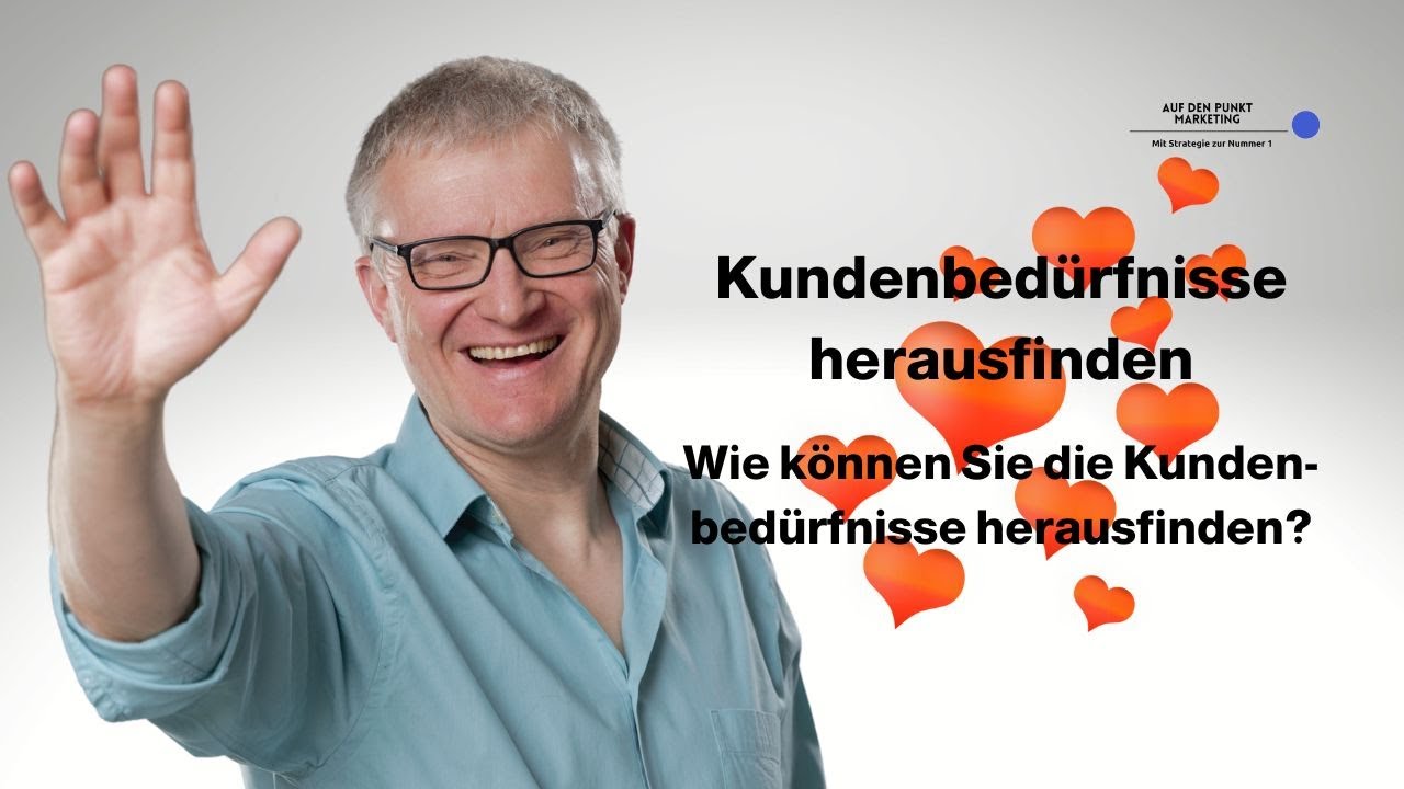 Kundenbedürfnisse herausfinden Video - YouTube