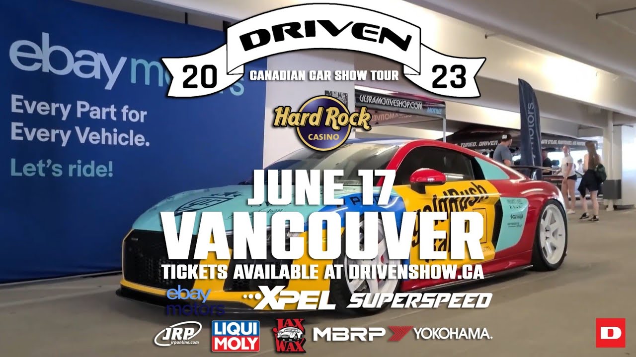 DRIVEN SHOW VANCOUVER 2023 COMMERCIAL - YouTube