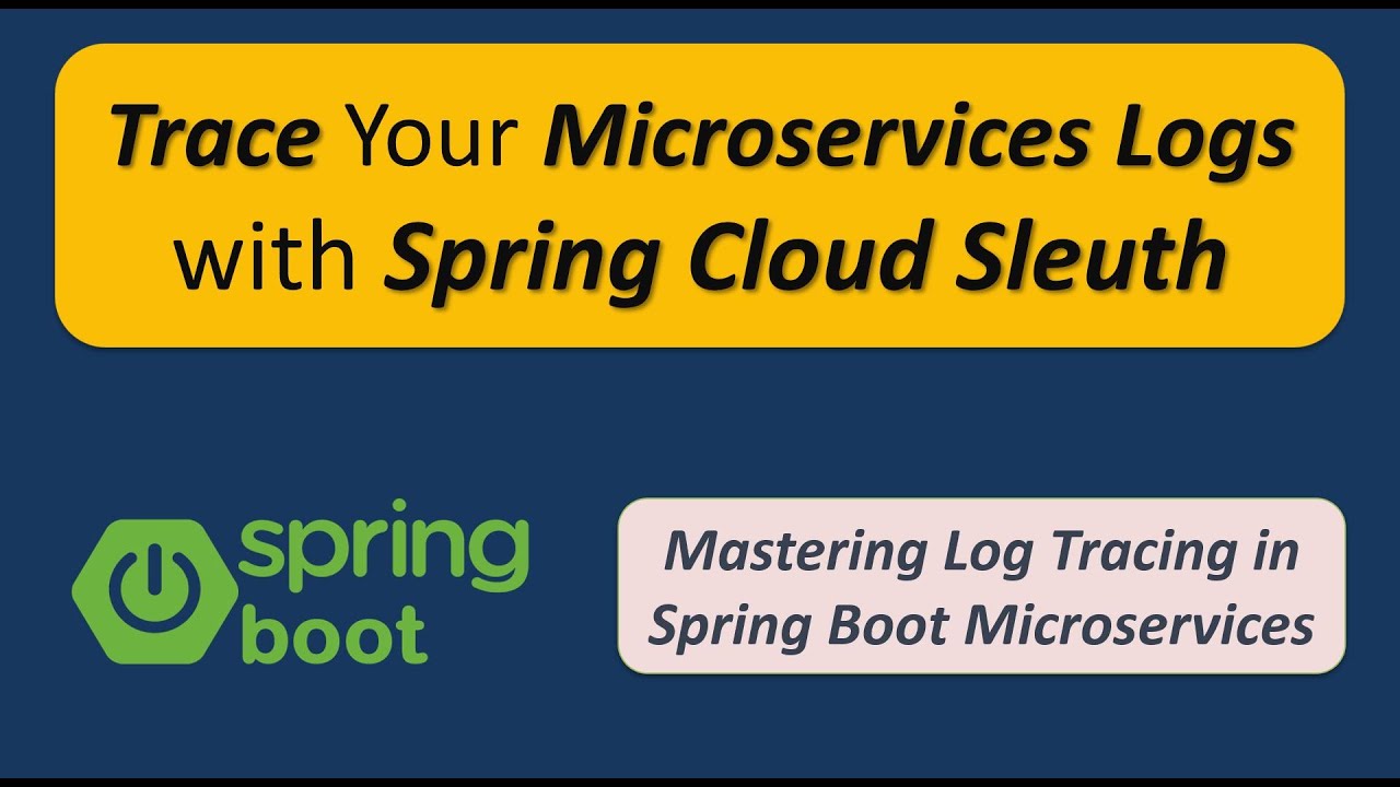 Effortless Microservice Log Tracing: Spring Boot with Spring Cloud ... Effortless Microservice Log Tracing: Spring Boot with Spring Cloud ...