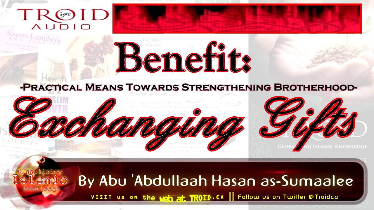 Practical Means Towards Strengthening Brotherhood Series - Exchanging ...