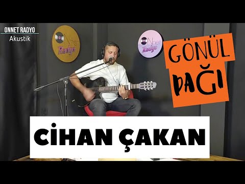Cihan Çakan - Gönül Dağı (Akustik Cover)