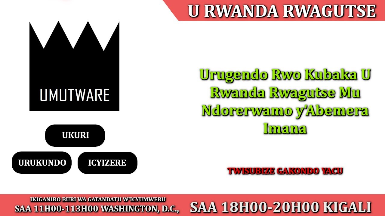 U Rwanda Rwagutse - Urugendo Rwo Kubaka U Rwanda Rwagutse Mu Ndorerwamo ...