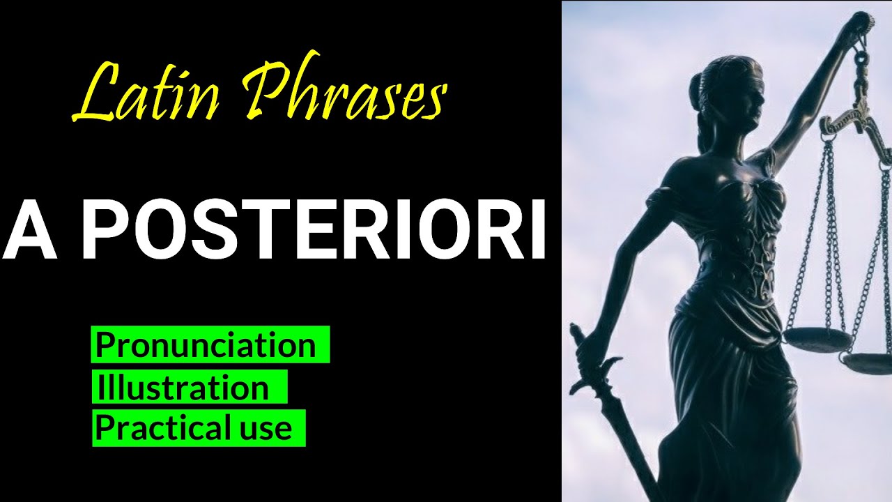 A POSTERIORI | Meaning of a posteriori | How to use a posteriori in a ...