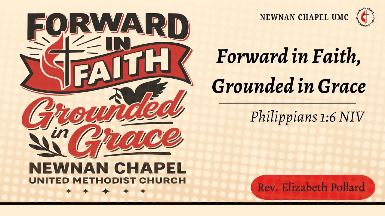 Forward in Faith Grounded in Grace Philippians 1;6 NIV - YouTube
