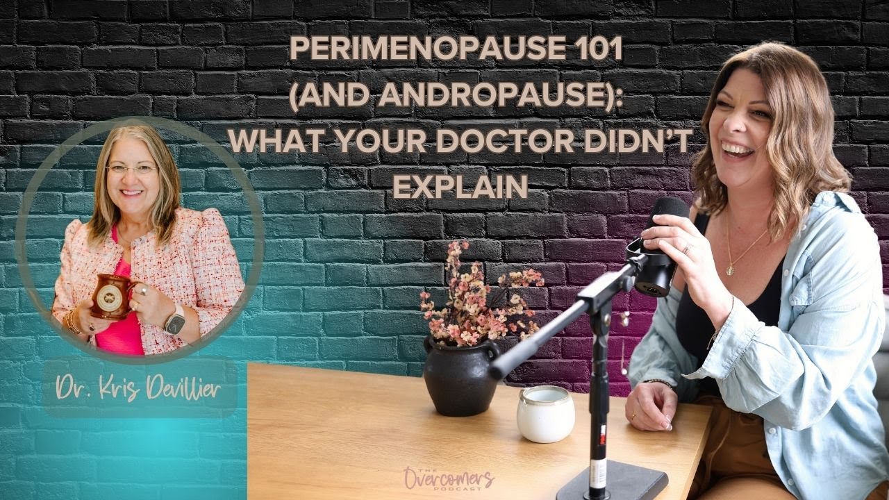 E74: Perimenopause 101 (and Andropause): What Your Doctor Didn’t Explain | Dr. Kris Devillier ...
