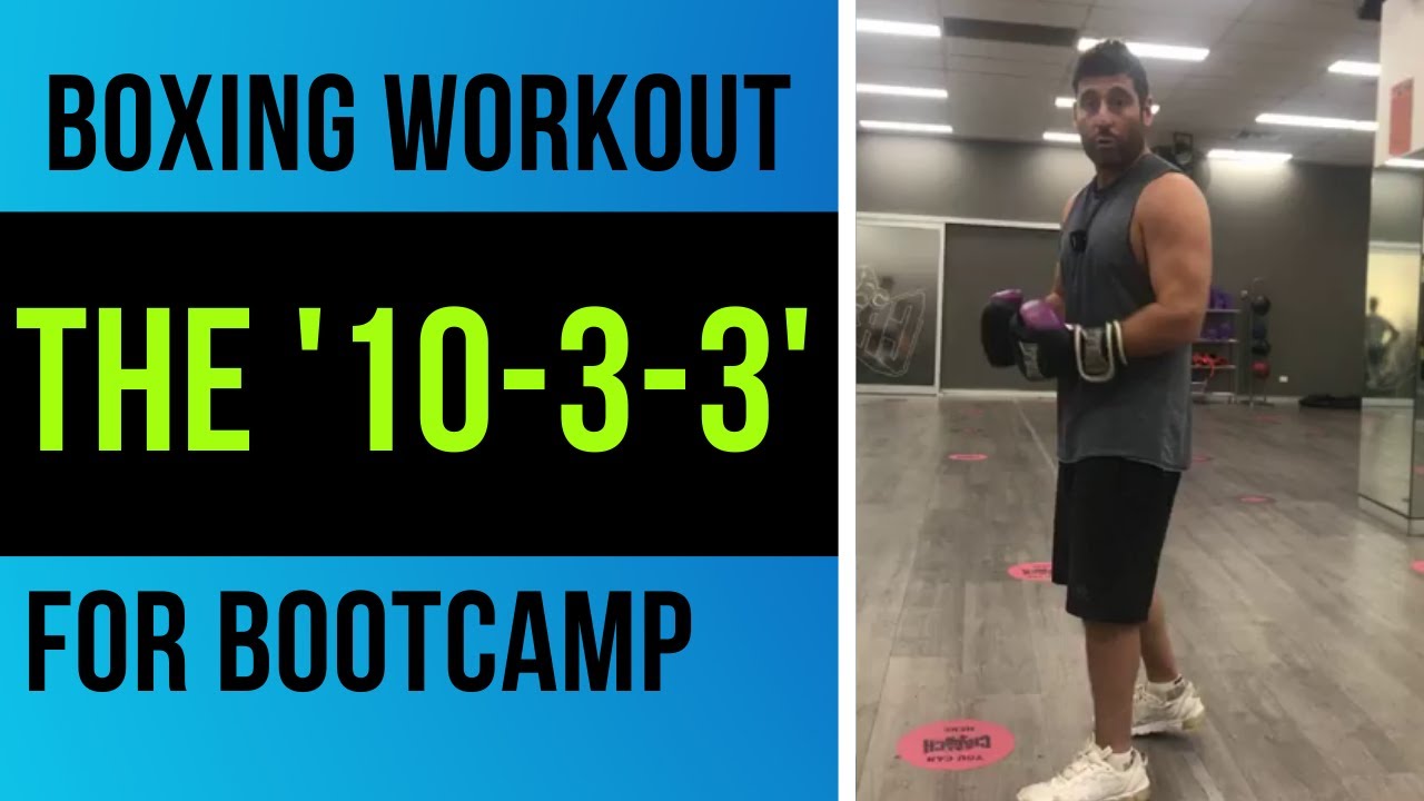 Boxing Workout for Bootcamp: The 30-3- 3! - YouTube
