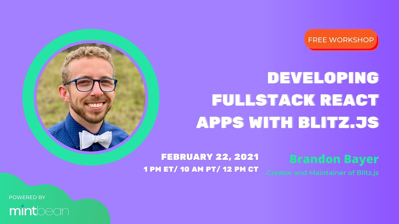 Developing fullstack React apps with Brandon Bayer, creator of Blitz.js! - YouTube