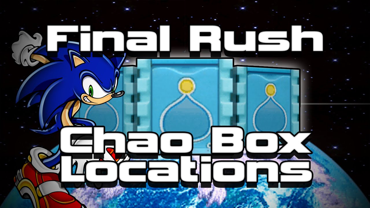 Final Rush: Chao Box Locations - Sonic Adventure 2 Battle HD - YouTube