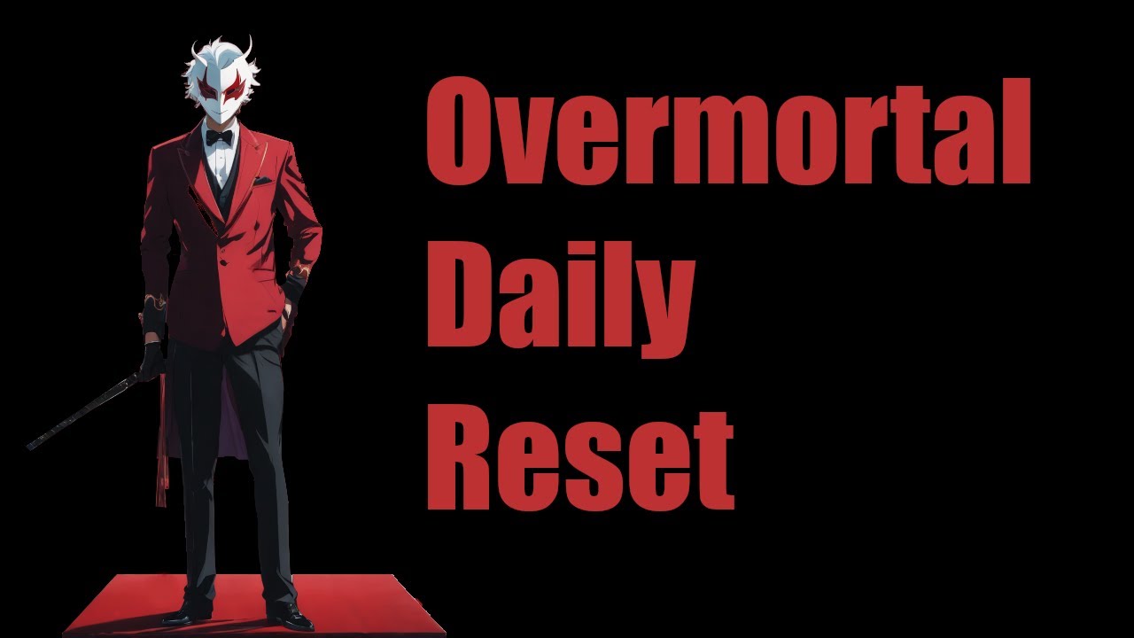 Overmortal, My Daily Reset - YouTube