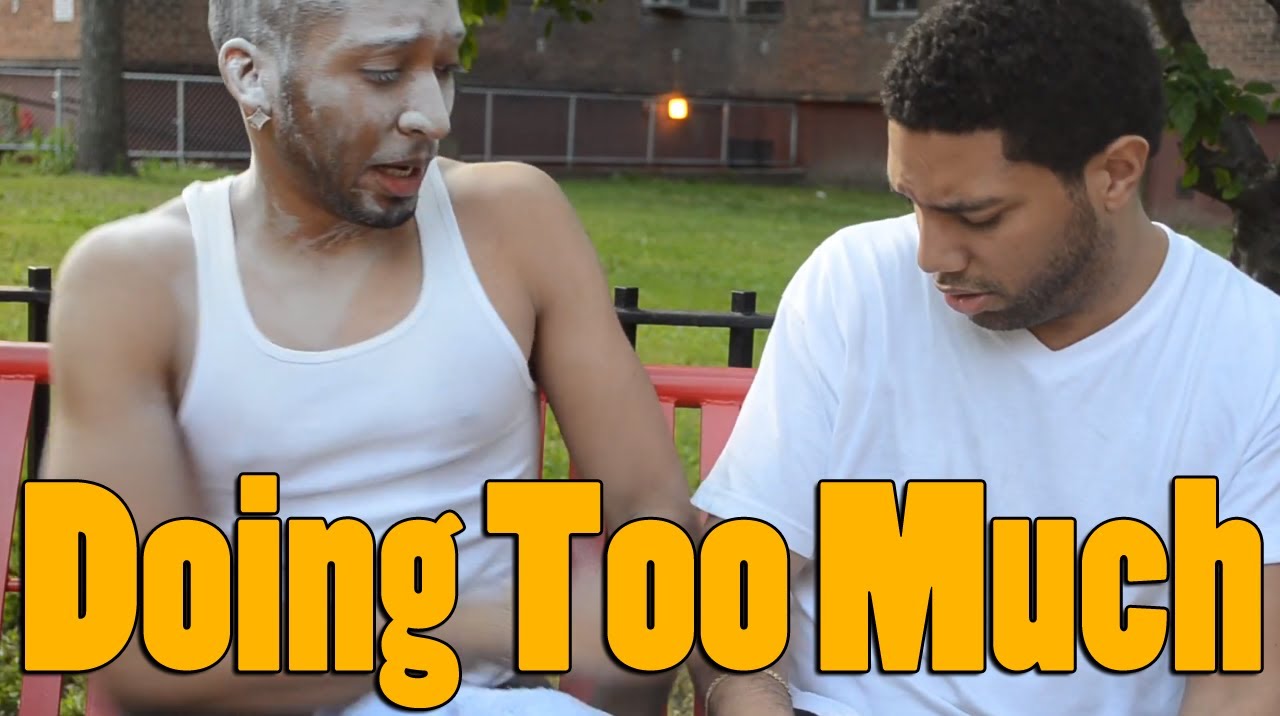 Doing Too Much (8JTV) - YouTube