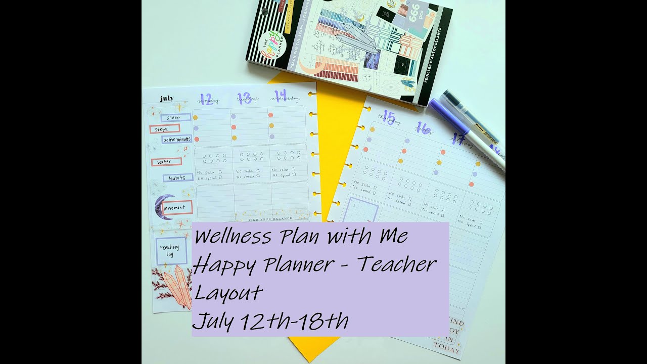 Wellness Plan with Me // Happy Planner - Teacher Layout // Reach for ...