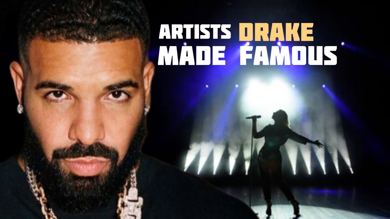 Artists That Drake Made Famous - YouTube