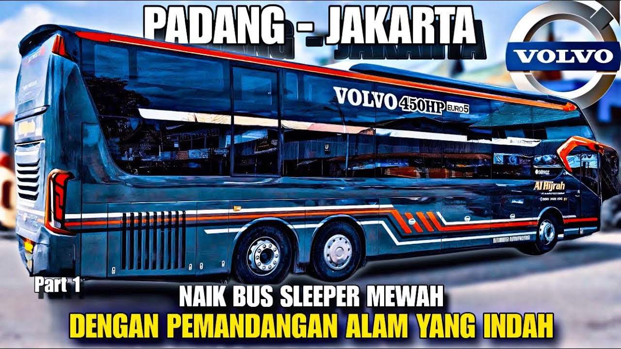 Naik Bus Sleeper Mewah Dengan Pemandangan Alam Yang Indah | Trip Report ...