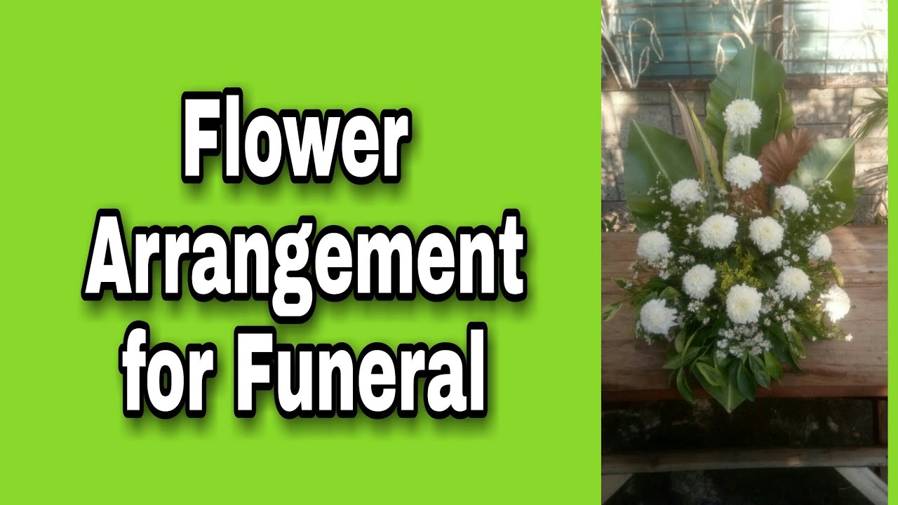 Flower Arrangement for Funeral/ DIY Flower Setup/ Small Idea for ...