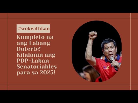 Kumpleto na ang Labang Duterte! Kilalanin ang PDP-Laban Senatoriables ...