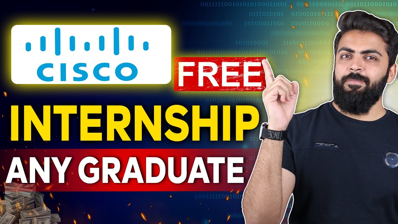 CISCO FREE INTERNSHIP | Free Internships for College Students - YouTube