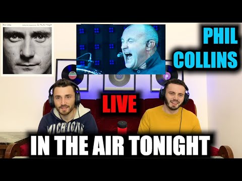 PHIL COLLINS - IN THE AIR TONIGHT LIVE | FEELING THE MOMENT!!! | FIRST ...