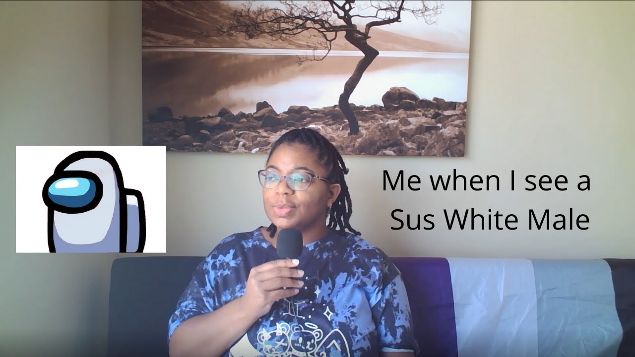 Why I Can't Have Friends: Sus Yt Man - YouTube