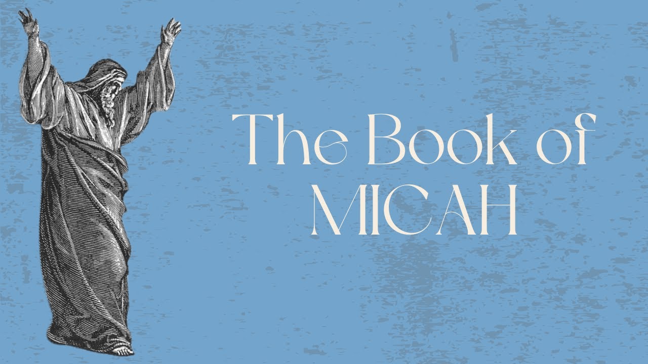 The Book of Micah: Chapter 4 - YouTube