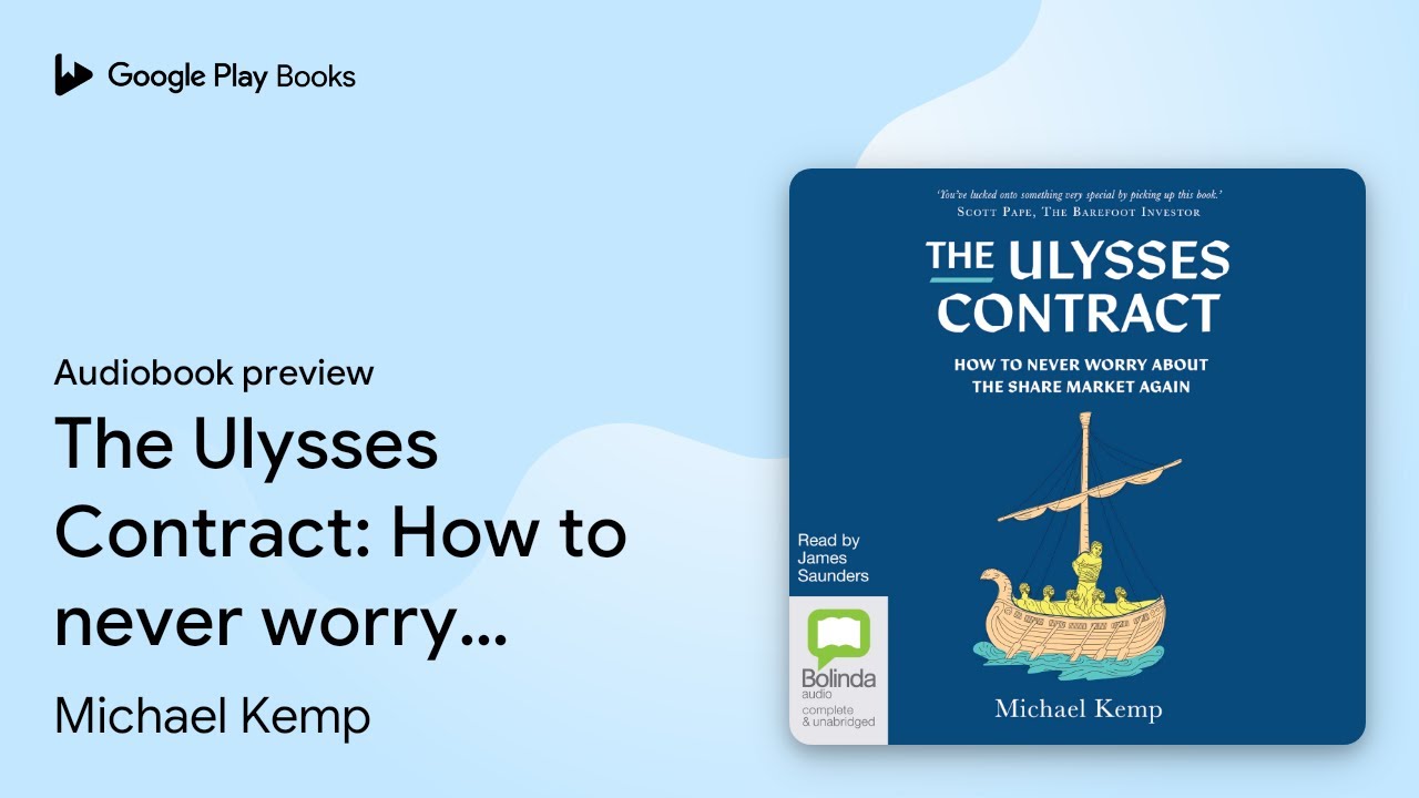 The Ulysses Contract: How to never worry about… by Michael Kemp ...