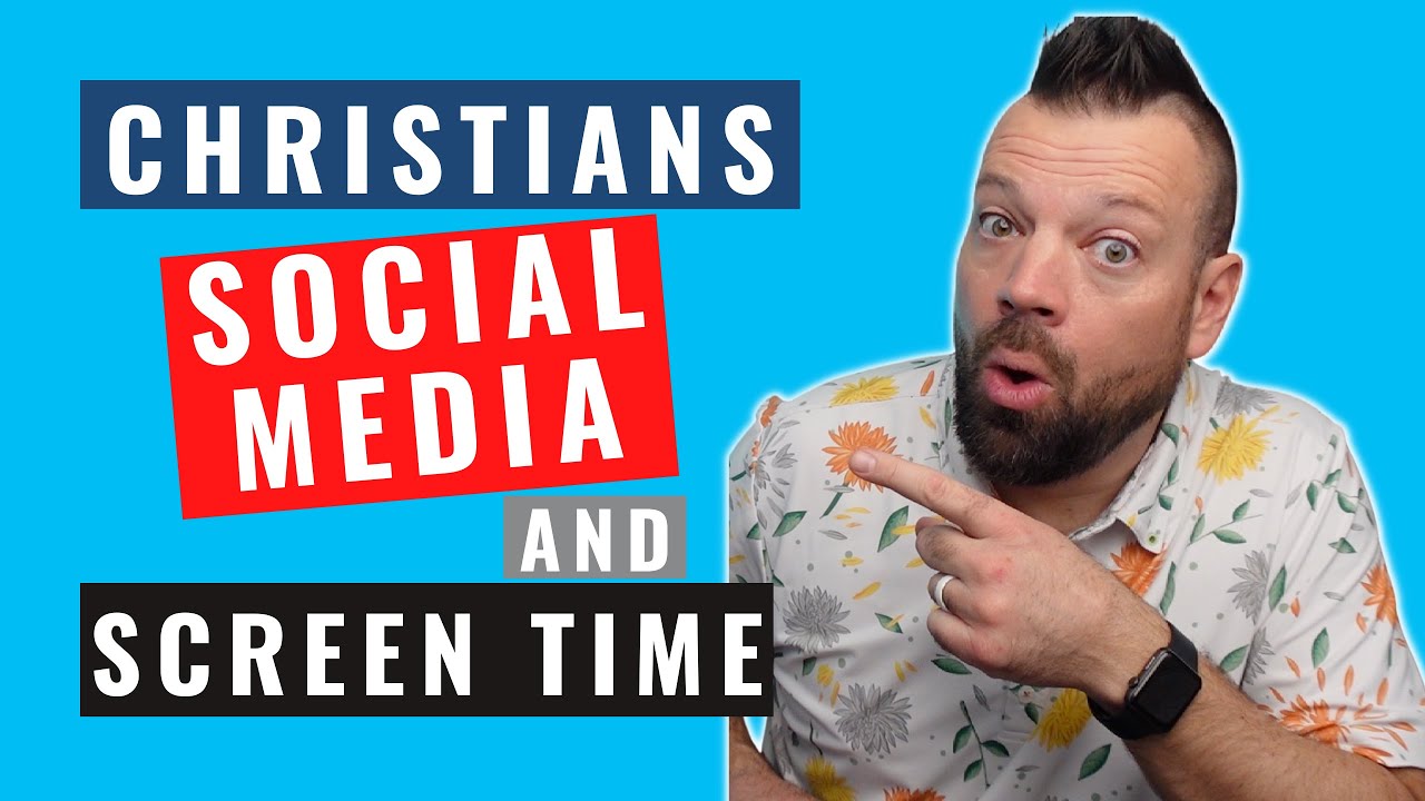 Christians, Social Media and Screen Time? ~ Ep13 - YouTube