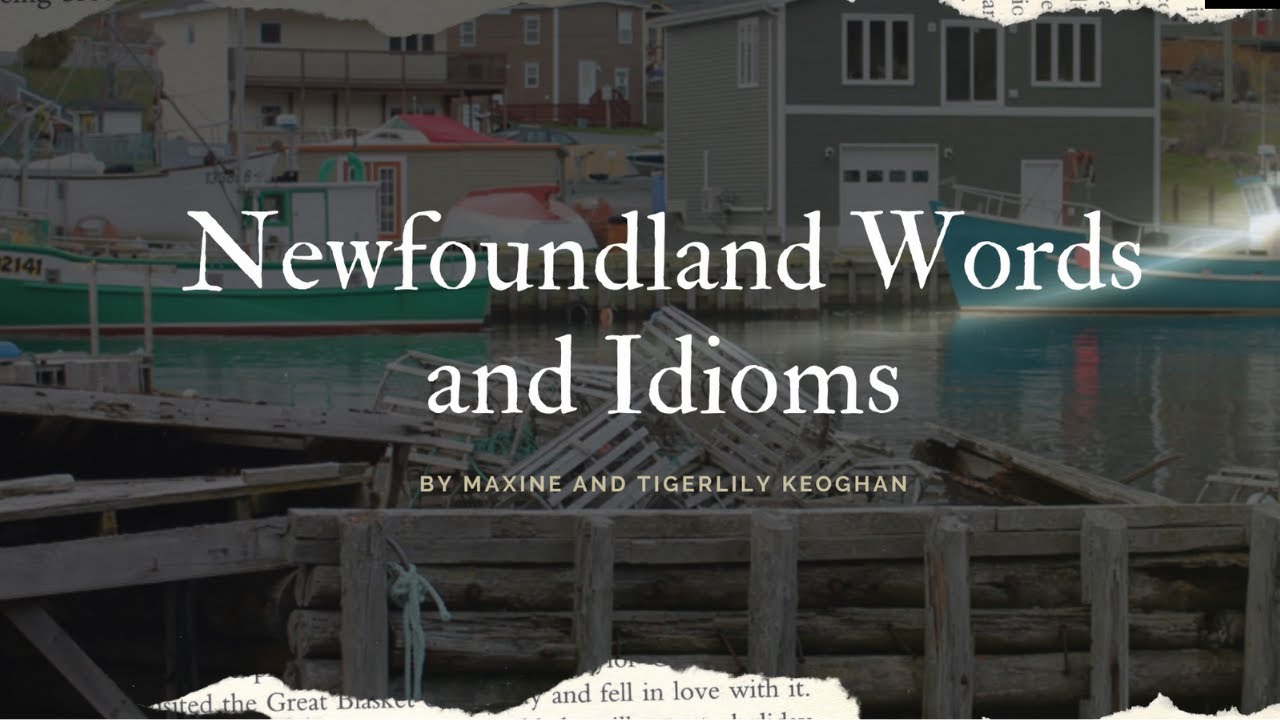 Newfoundland Words and Idioms as spoken by Irish people - YouTube