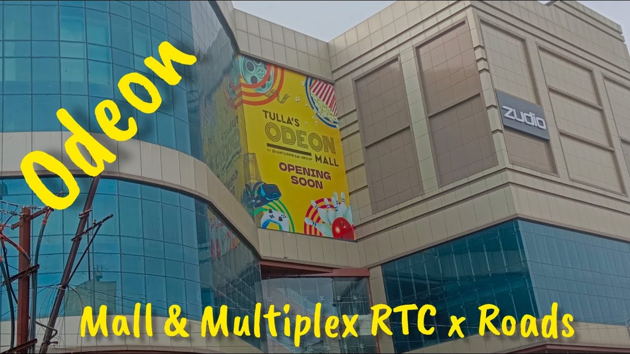 Odeon Mall & Multiplex RTC x Roads, Newly Constructed Multiplex Odeon ...