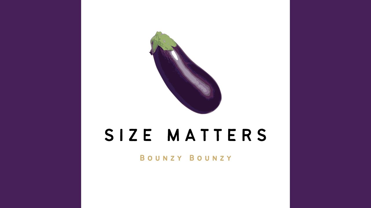 Size Matters - YouTube
