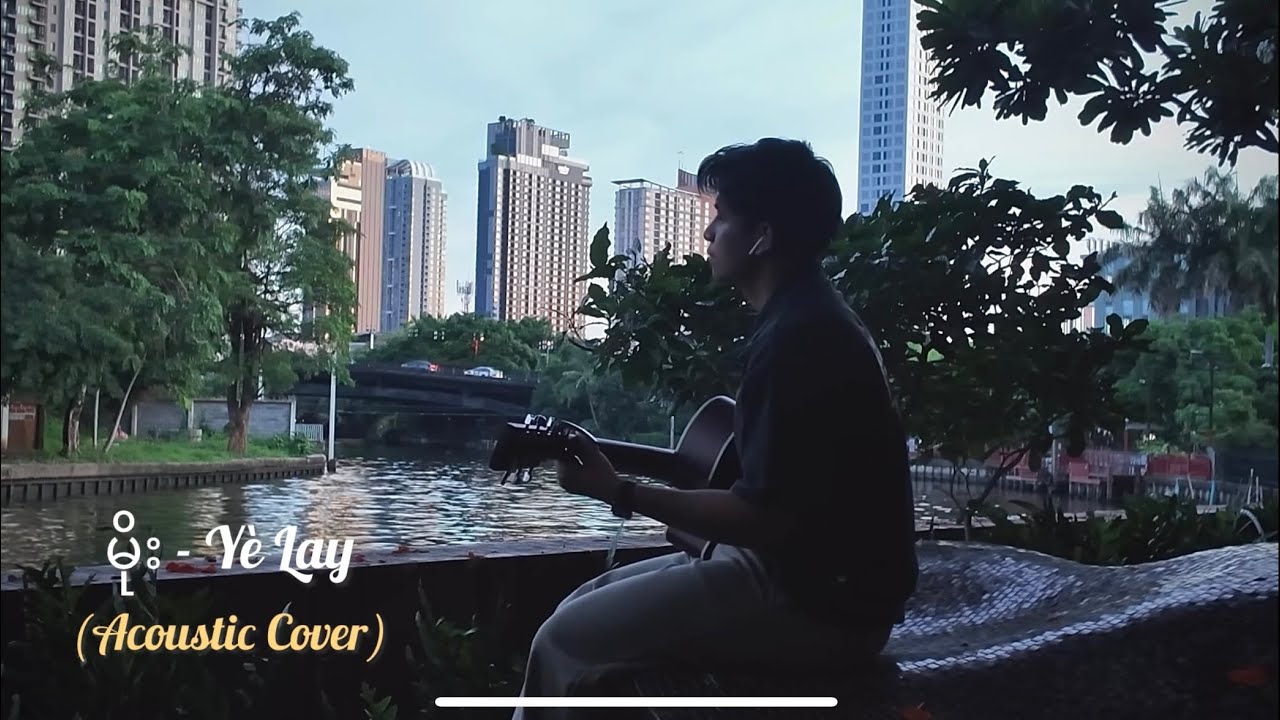 Ye Lay - မိုး ( Acoustic Cover ) - YouTube