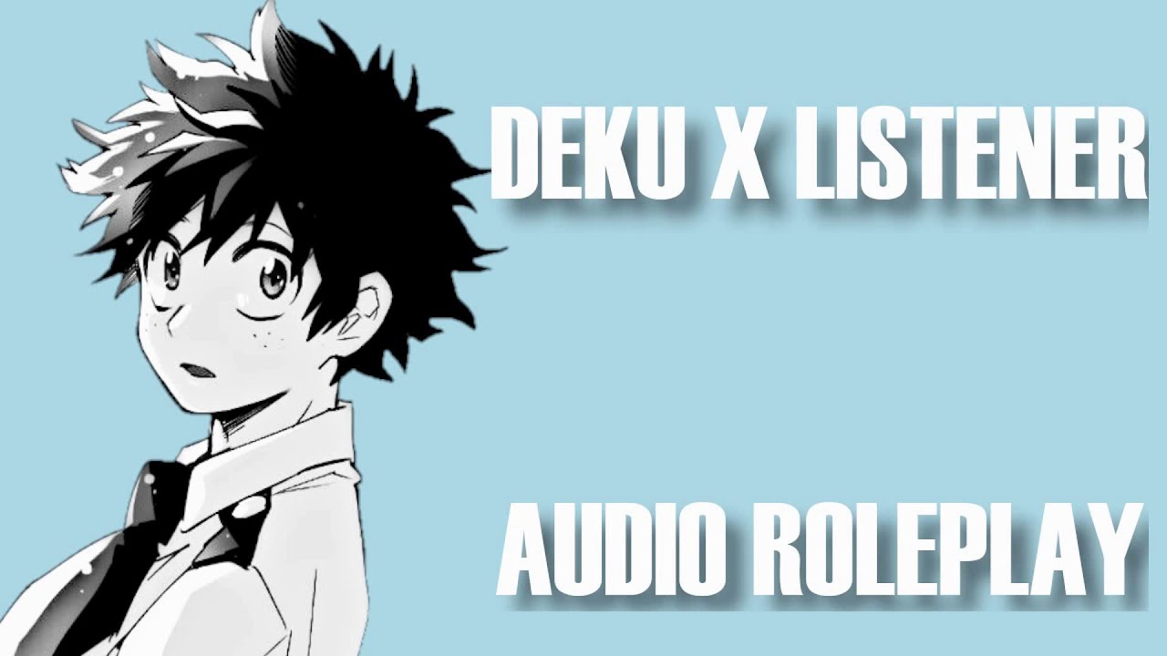 [ASMR] Deku x Listener Compilation PART 3 (Audio Roleplay) - YouTube