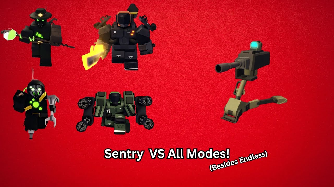 Sentry VS Every Mode in TDX (Besides Endless) - YouTube
