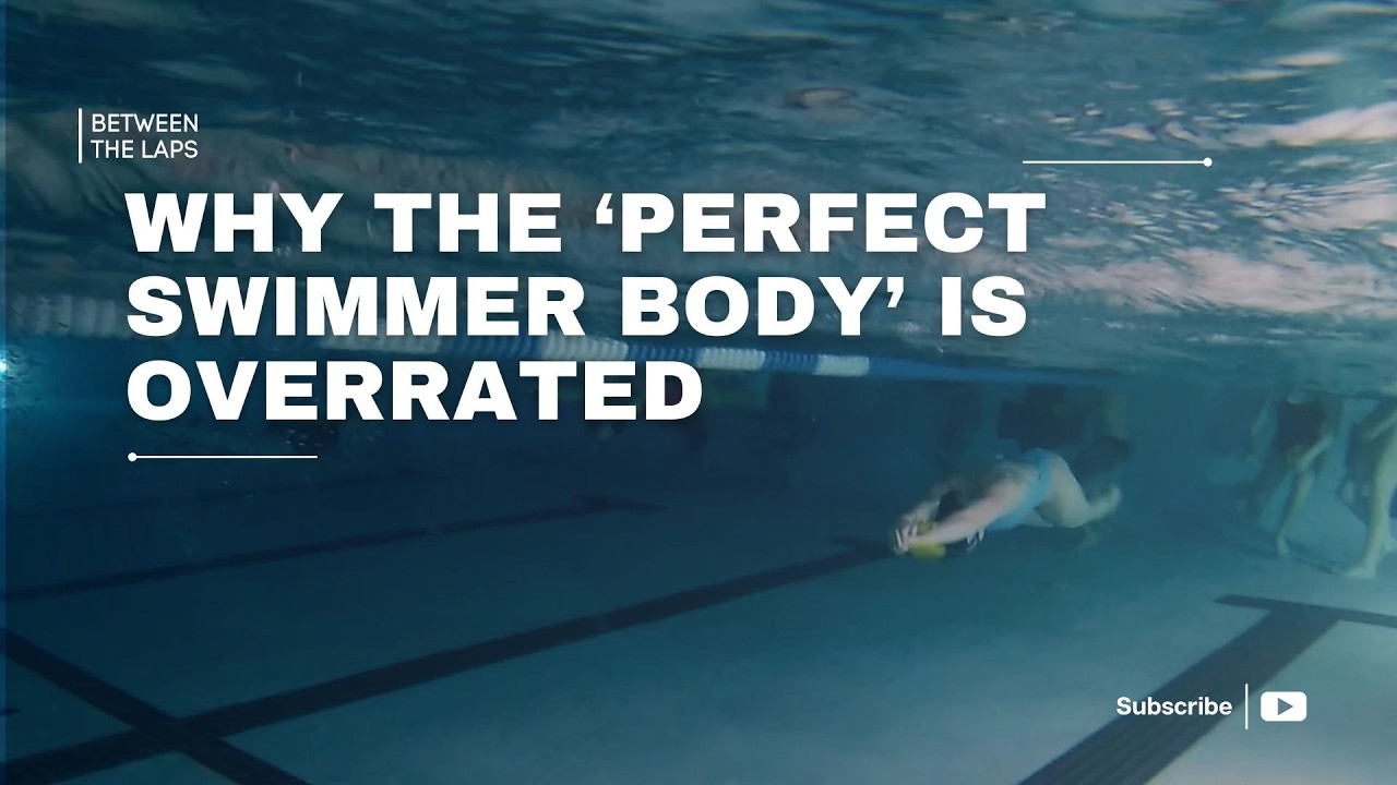The Truth About the ‘Perfect Swimmer Body’ (Why It’s a Myth) - YouTube