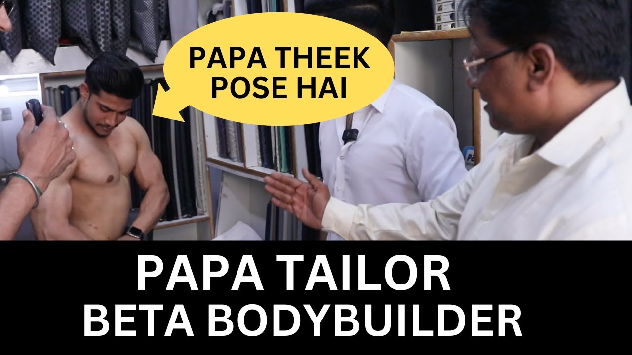 Papa tailor beta bodybuilder - Tarun Gill Talks - YouTube