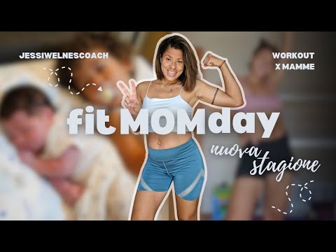 ✨️ fitMOMday ~ Stagione Post Parto!