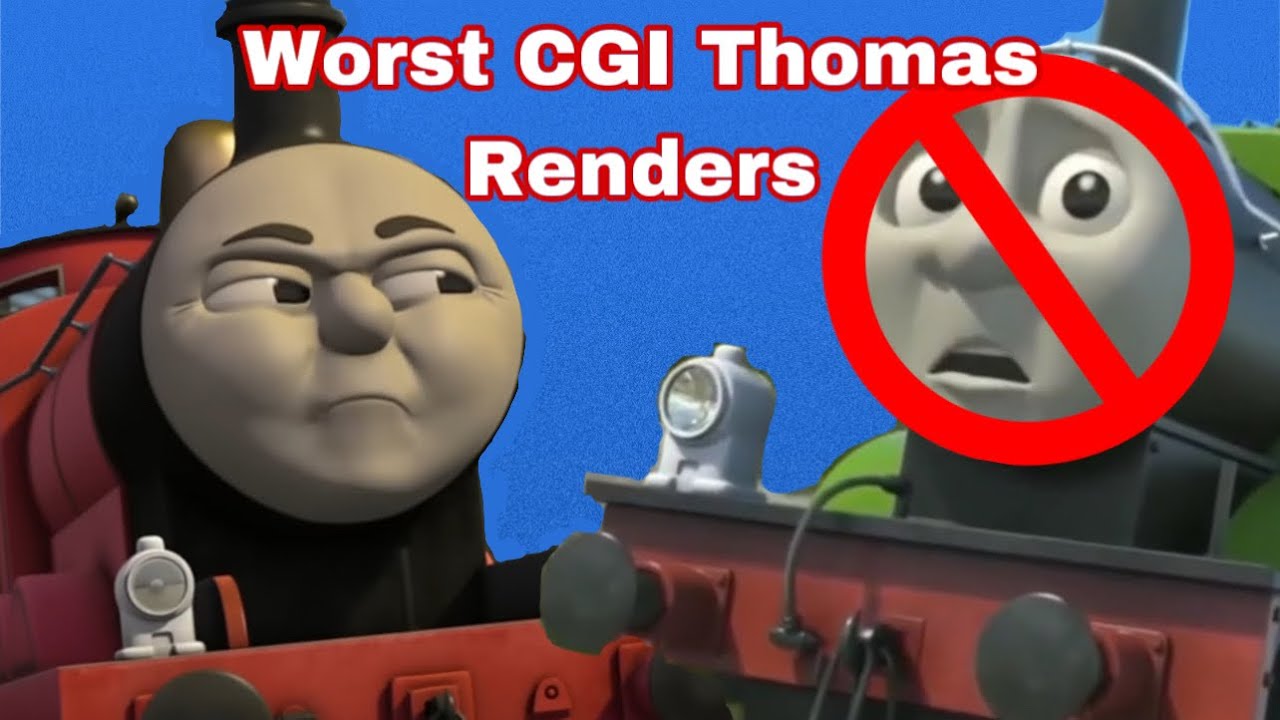 Worst CGI Thomas Renders - YouTube