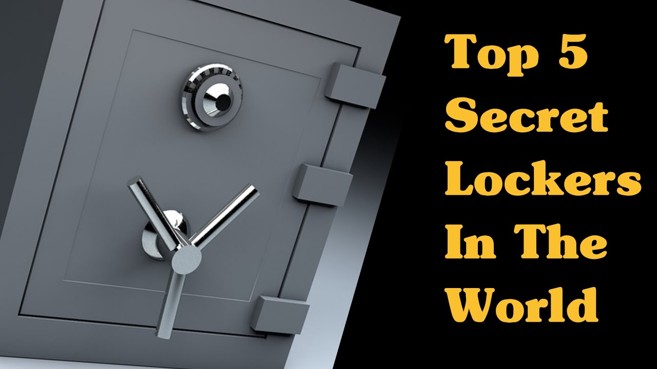 Top 5 Secret Lockers In The World #1stvideo - YouTube