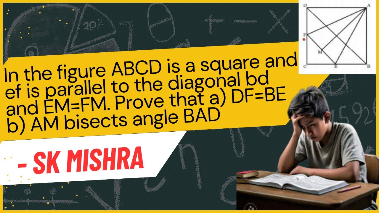 In the figure ABCD is a square and ef is parallel to the diagonal bd ...