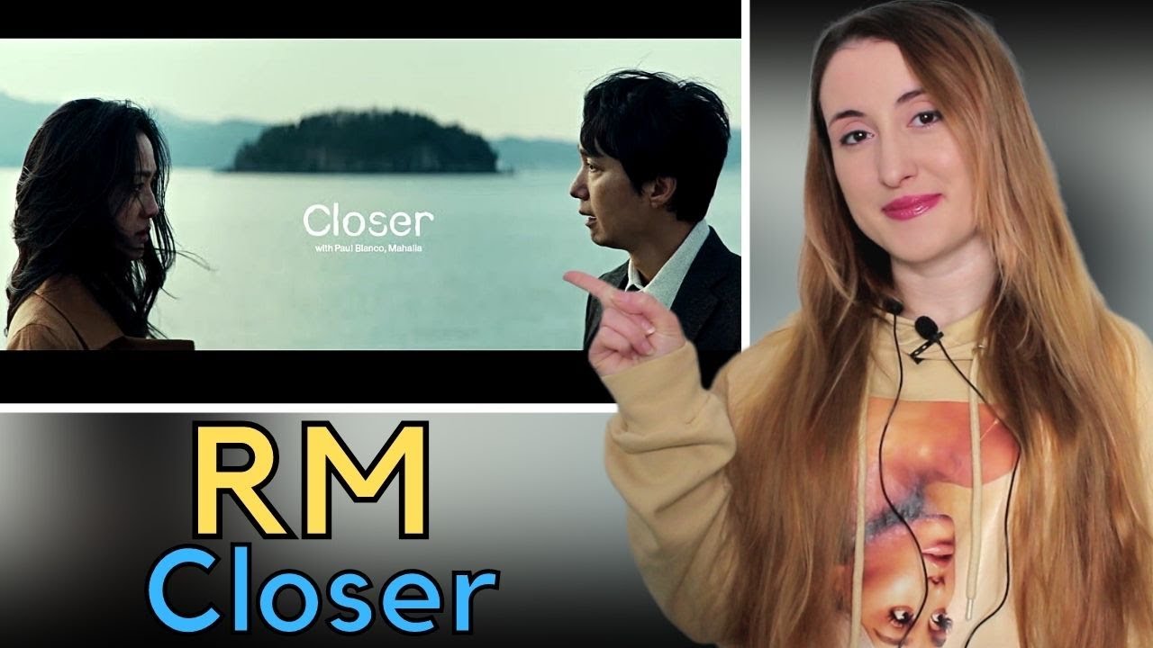 RM 'Closer (with Paul Blanco, Mahalia)' X 헤어질 결심(Decision to Leave ...