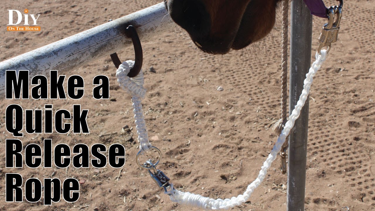 Quick Release for Horses | How to Make a Rope for Horses - YouTube