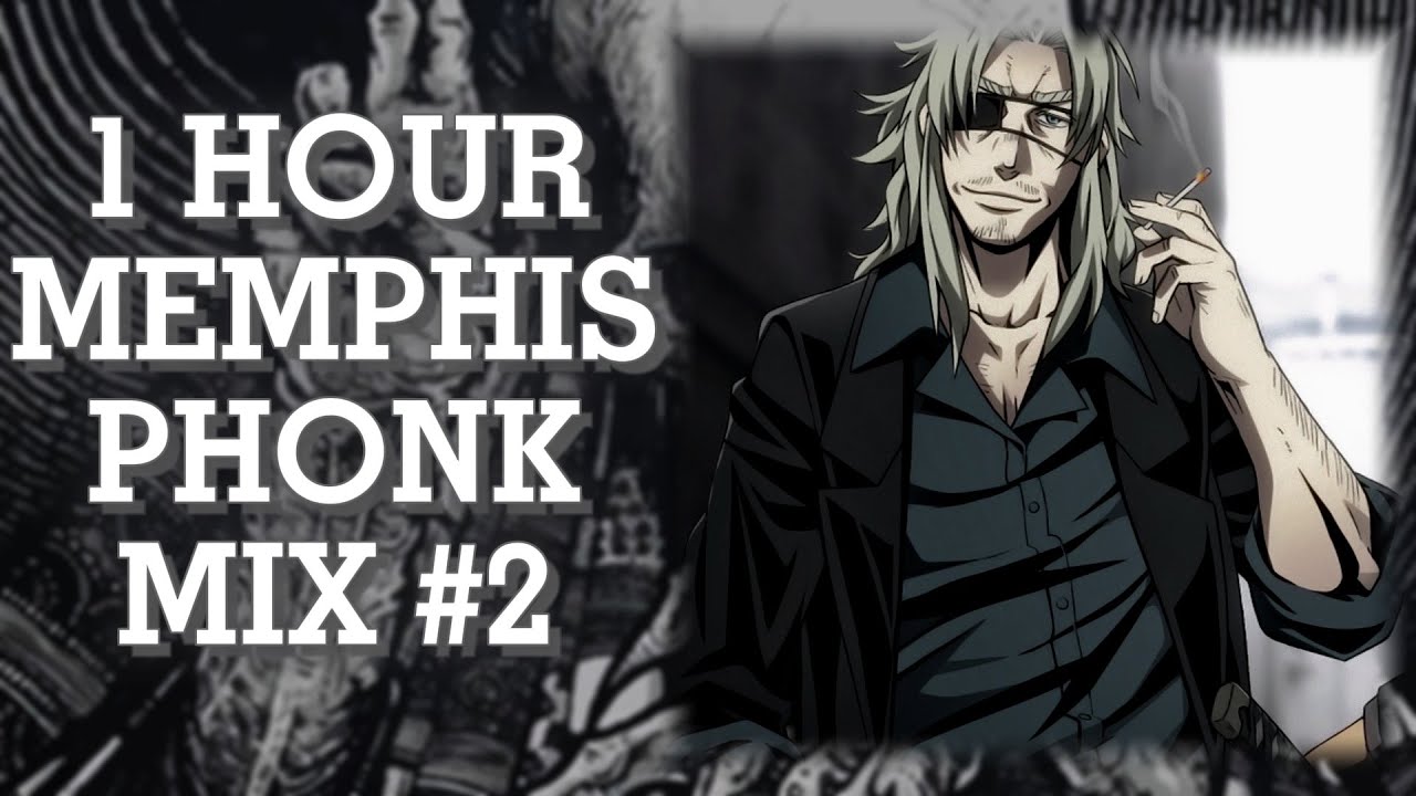 1 HOUR MEMPHIS PHONK MIX #2 | Часовая подборка мемфис фонка #2 - YouTube