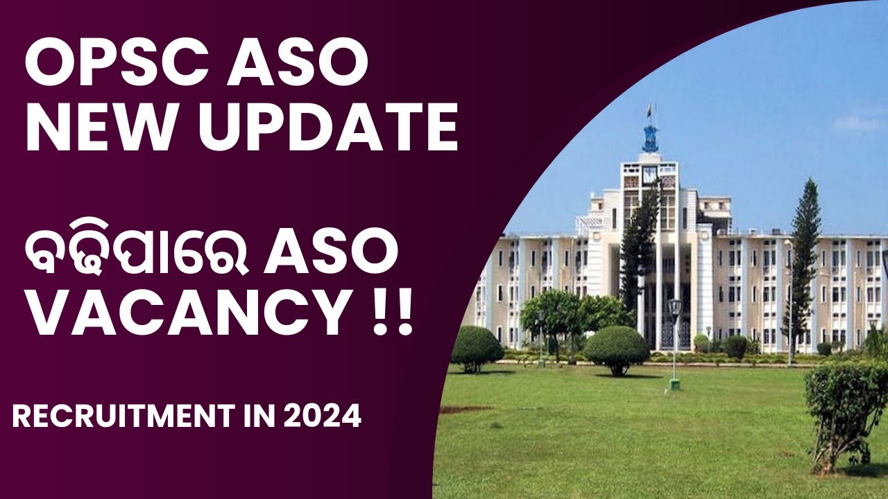 OPSC ASO NEW UPDATE 2024 - YouTube