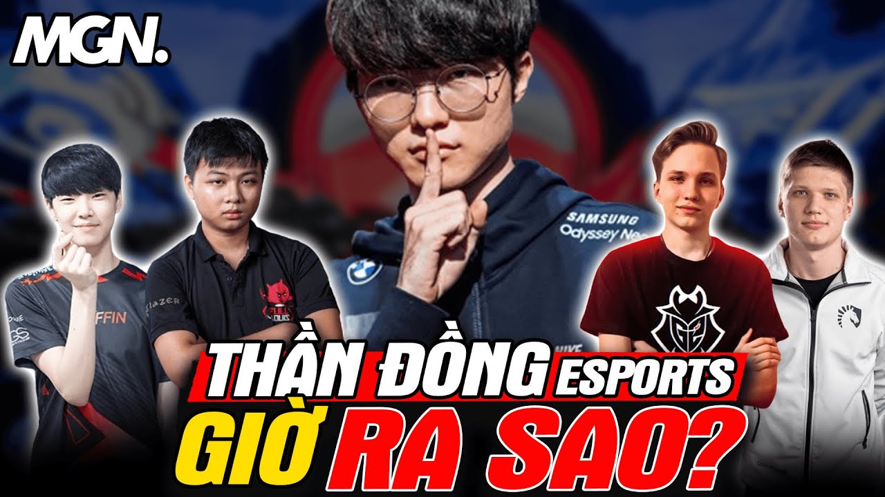 Những Thần Đồng Esports Tài Năng Nhất Giờ Ra Sao? | MGN Esports - YouTube