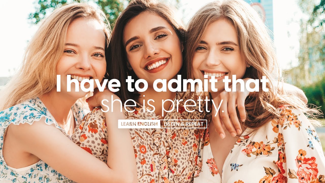 I have to admit that | Practice English Speaking for Beginners - YouTube