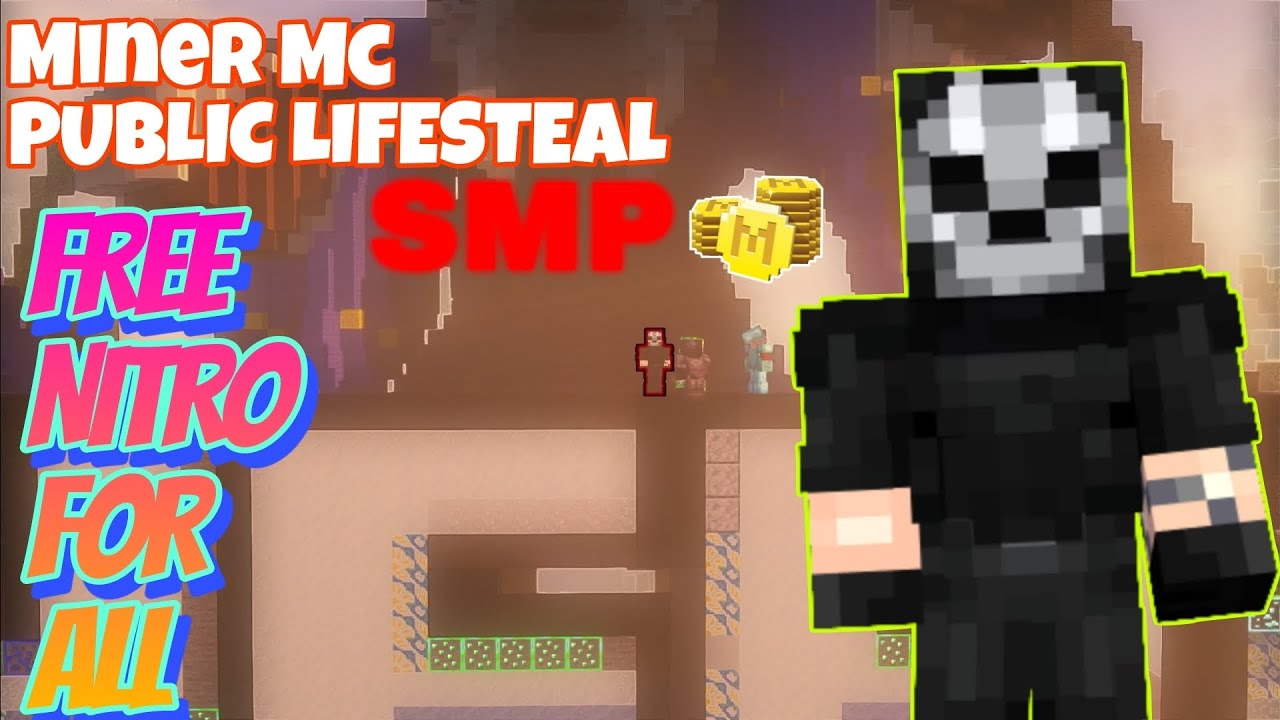 MINECRAFT PUBLIC LIFESTEAL SMP || MINER MC || FREE NITRO FOR ALL THE MINECRAFT PLAYERS AT END ...